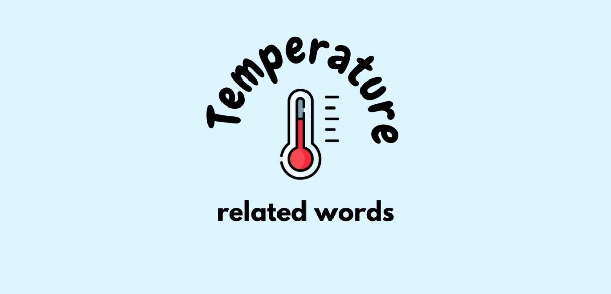 Temperature related words – Teacher Julieta
