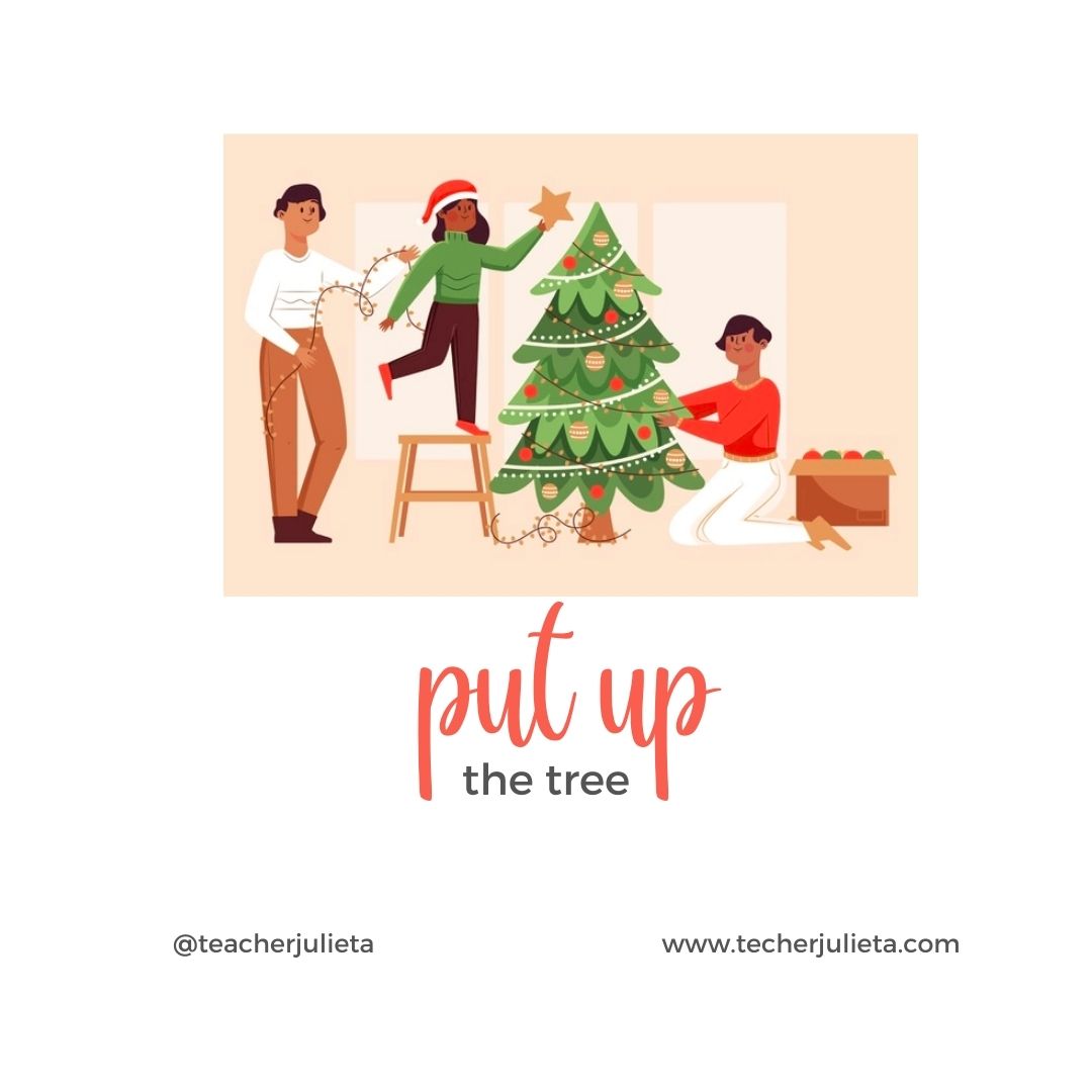 Christmas Phrasal verbs – Teacher Julieta