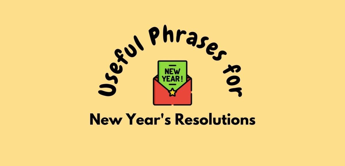 Useful Phrases for New Year’s Resolutions – Teacher Julieta