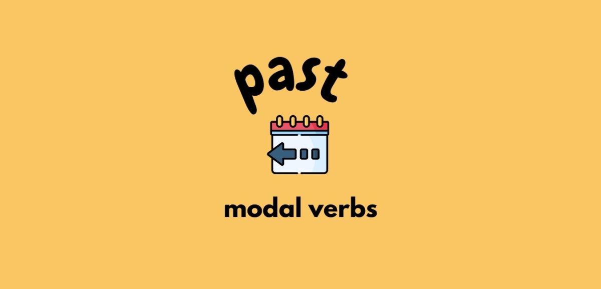 Past Modal Verbs – Teacher Julieta