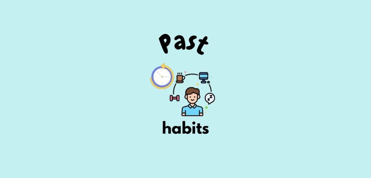 Past habits – Teacher Julieta