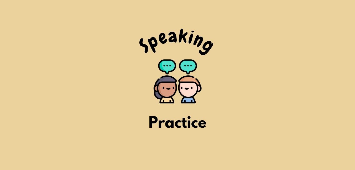 Speaking Practice 2 – Teacher Julieta
