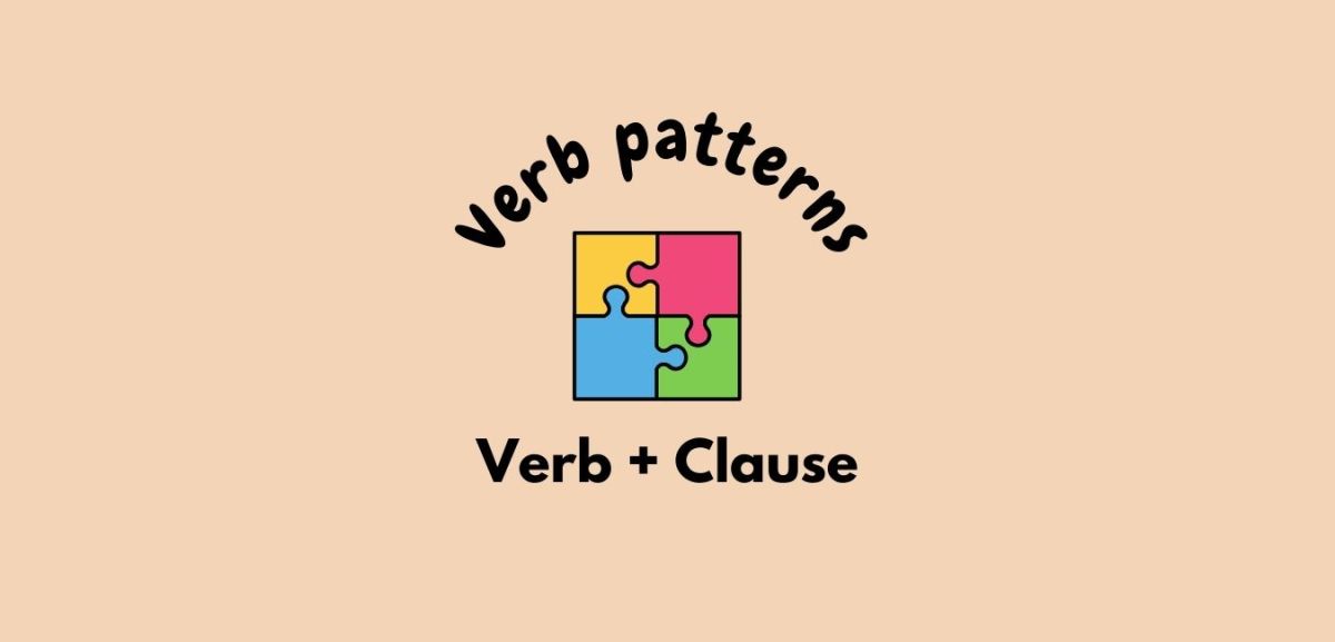 Verbs Followed by a Clause – Teacher Julieta